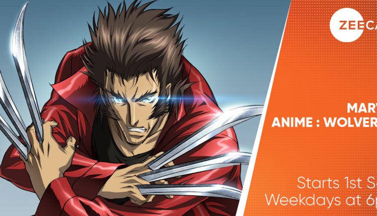 Zee Café makes the Anime fever high with Marvel Anime: Wolverine - FM Live